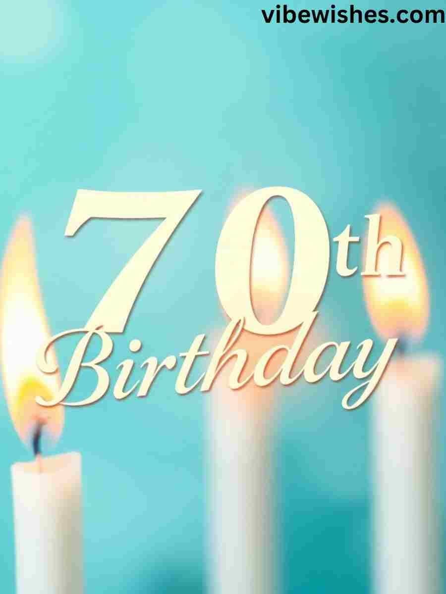 Creative 70th Birthday Wishes to Inspire You